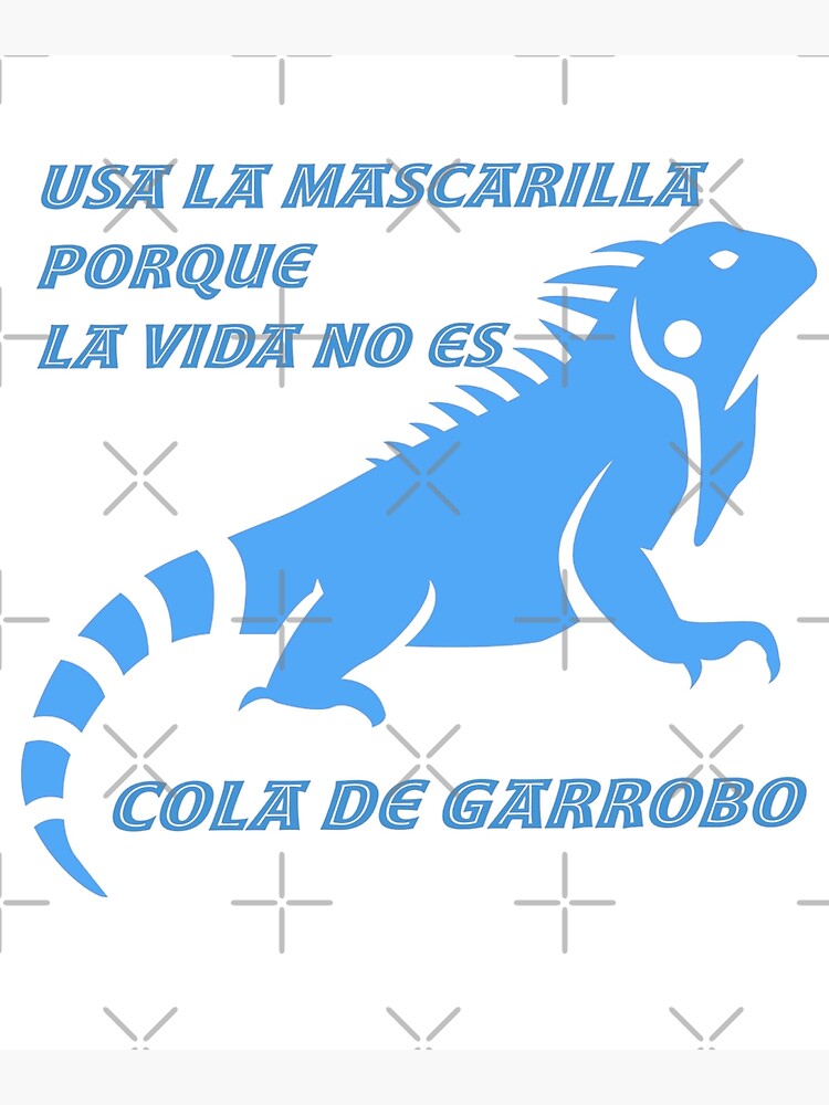 "Dicho Salvadoreno, Usa la mascarilla porque La vida no es cola de ...