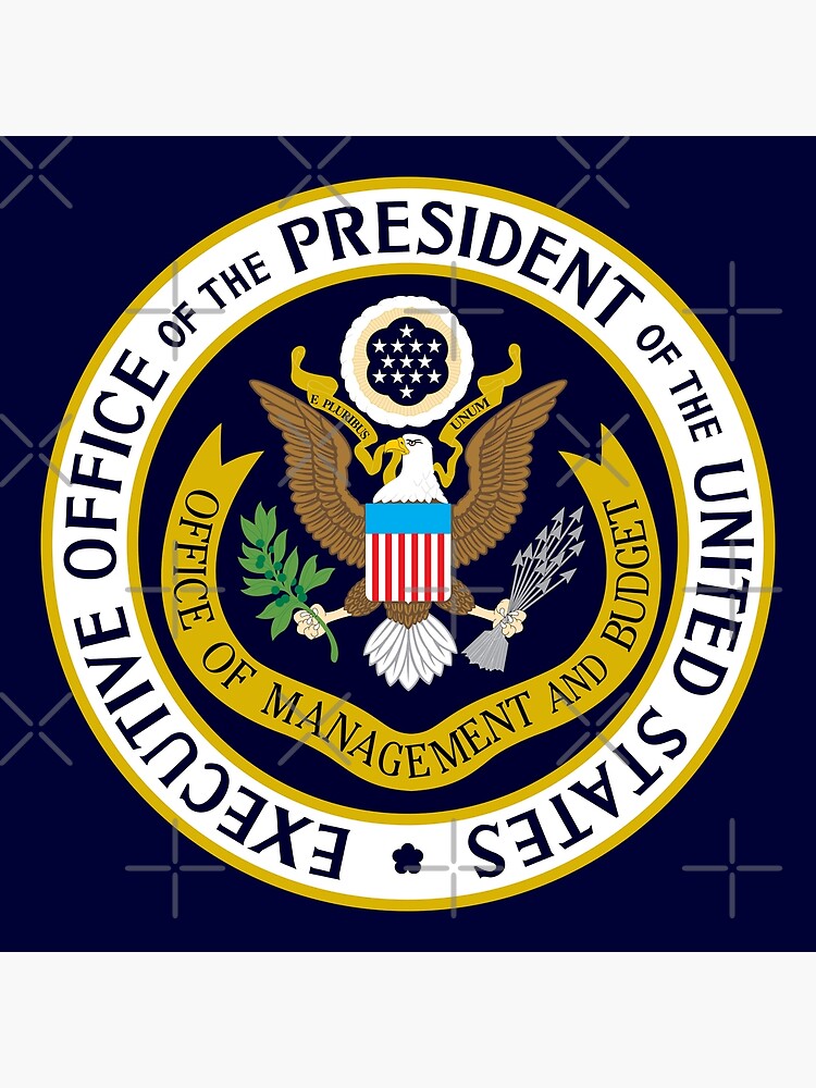 "OFFICE OF MANAGEMENT AND BUDGET OMB" Poster by enigmaticone | Redbubble