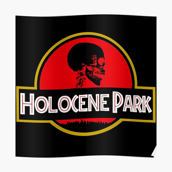 Holocene Posters | Redbubble