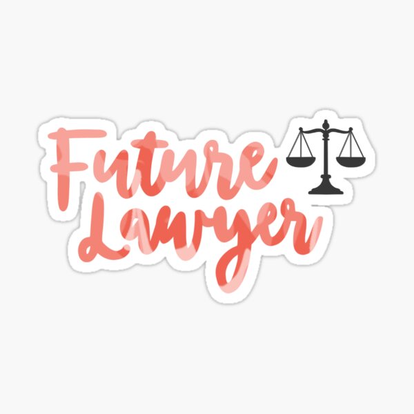 "Future Lawyer - Career" Sticker by lolalistic | Redbubble