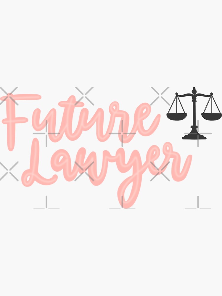 " Future Lawyer - Career" Sticker by lolalistic | Redbubble