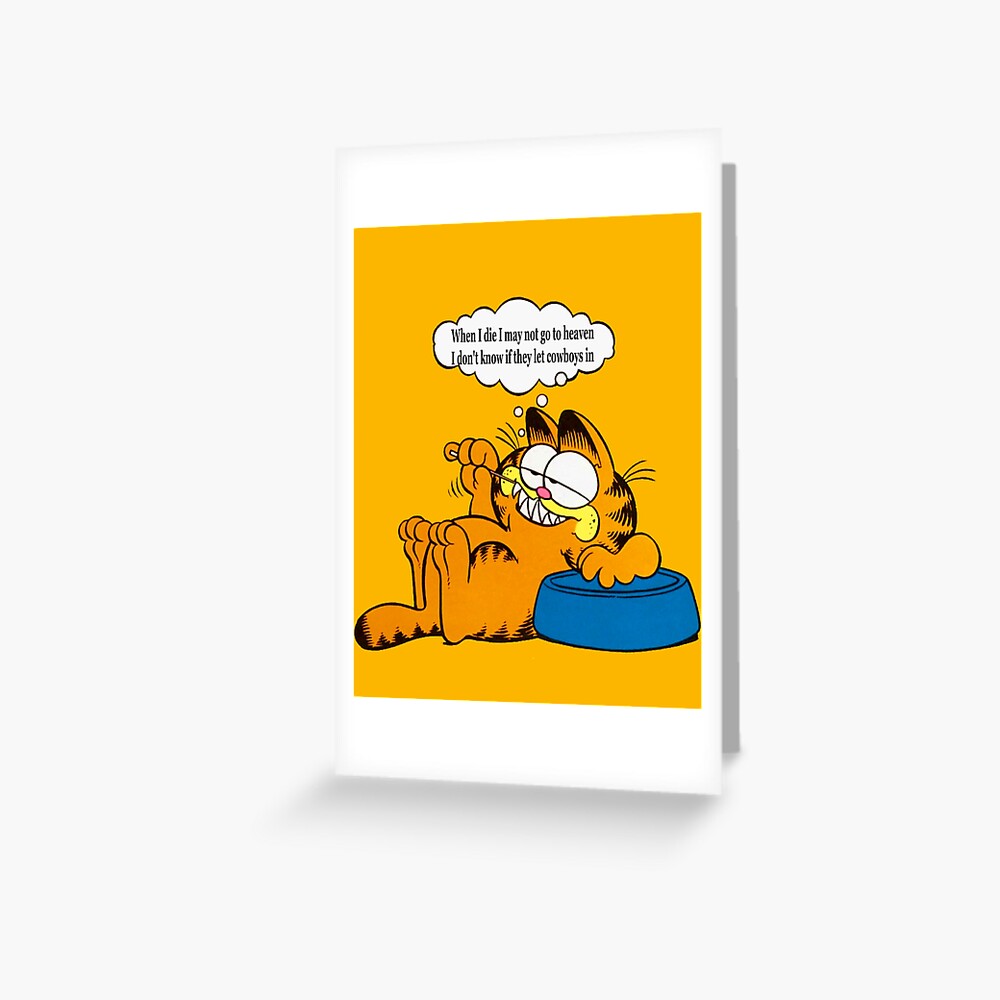 "garfield,garfield cowboy garfield relaxing When I die I may not go to ...