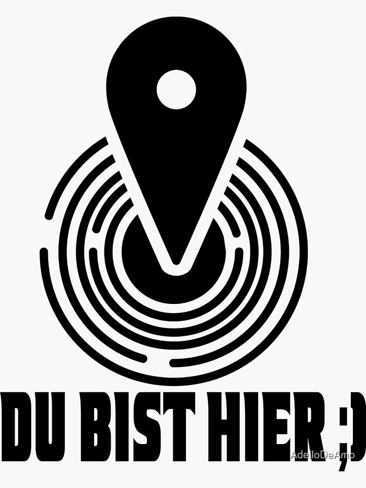 "You are here, your current location" Sticker by AdelloDeAmo | Redbubble