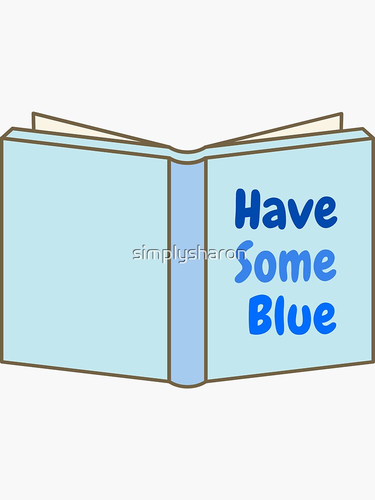 "Have some blue book cover" Sticker for Sale by simplysharon | Redbubble