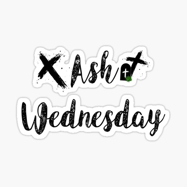 "Ash wednesday" Sticker by purpelheart | Redbubble