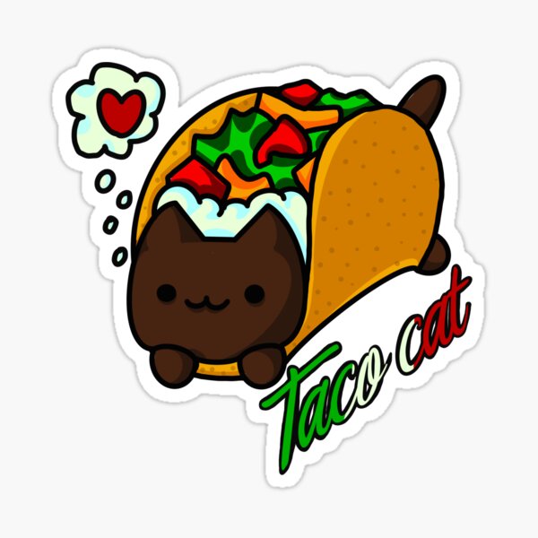 "Taco Cat" Sticker for Sale by pickledcorgi | Redbubble