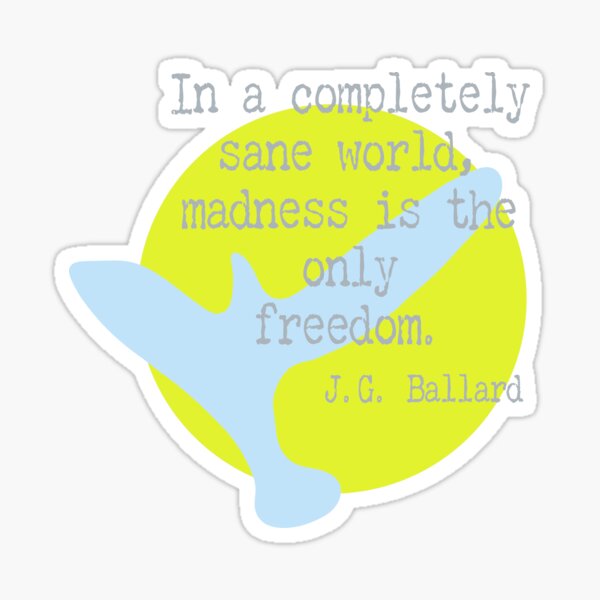 "JAMES BALLARD QUOTE" Sticker by alphaville | Redbubble