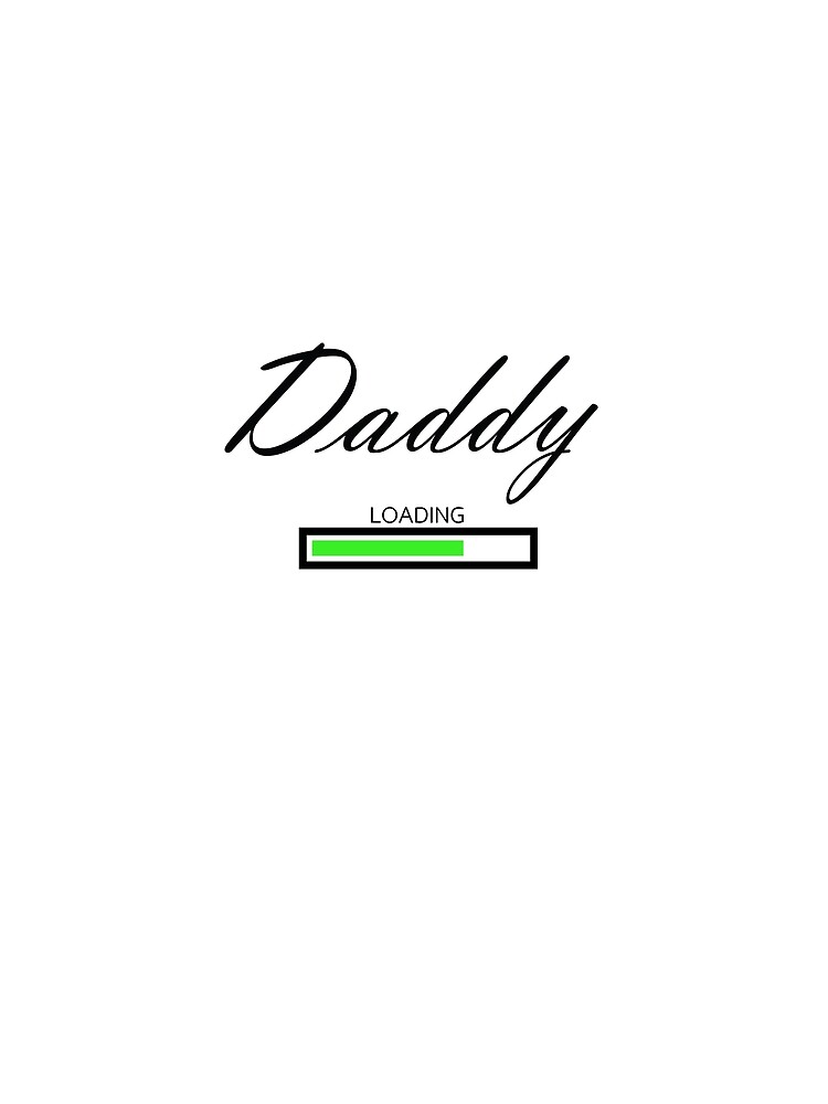 "Daddy loading" Poster for Sale by SimKir | Redbubble