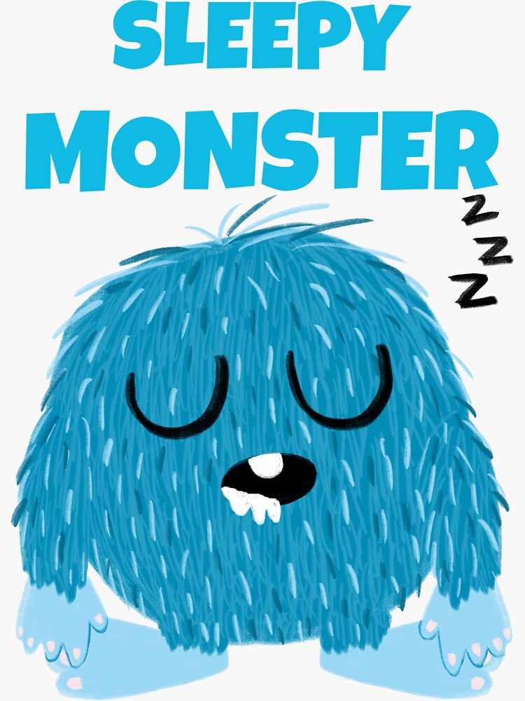 "SLEEPY MONSTER" Sticker for Sale by Nesma7 | Redbubble