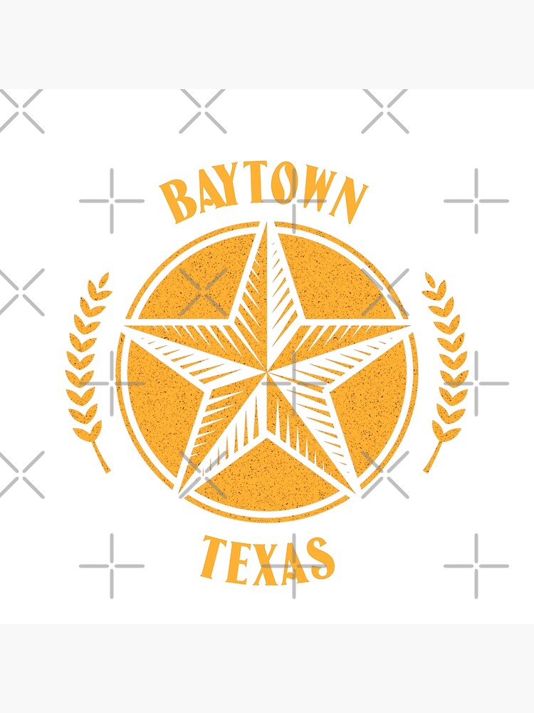 "Baytown Texas Badge" Poster by Taumaturgo | Redbubble