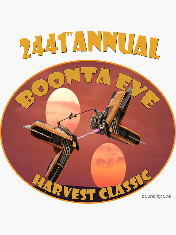 "Boonta Eve harvest classic pod race" Sticker for Sale by councilgrove ...