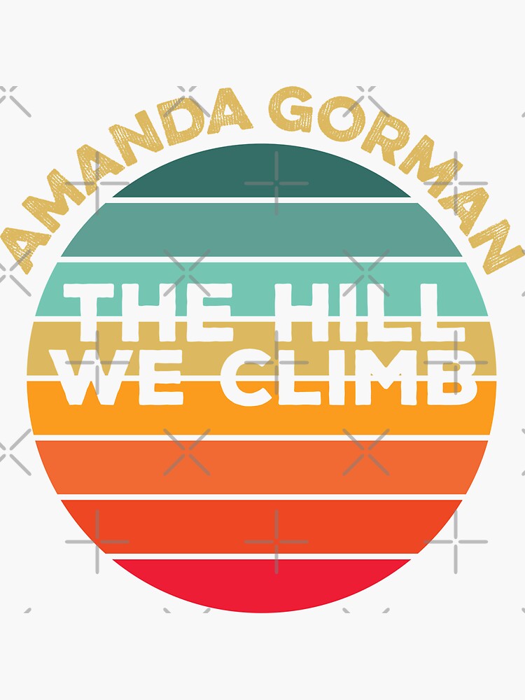"Amanda Gorman The Hill We Climb Inauguration Poem Poet Poetry January ...