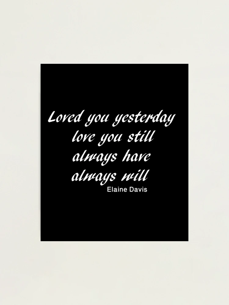 Still Love You Tumblr Quotes