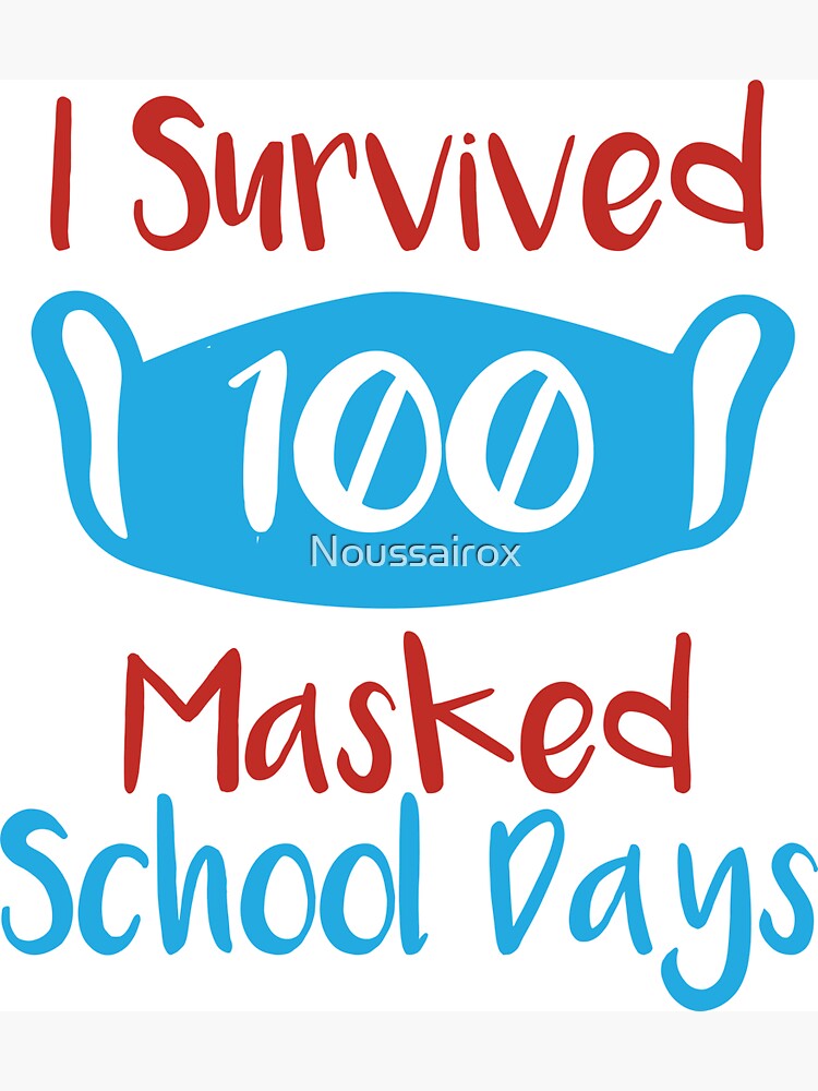 "I Survived 100 Masked School Days ,Funny 100th Day Of School" Magnet ...