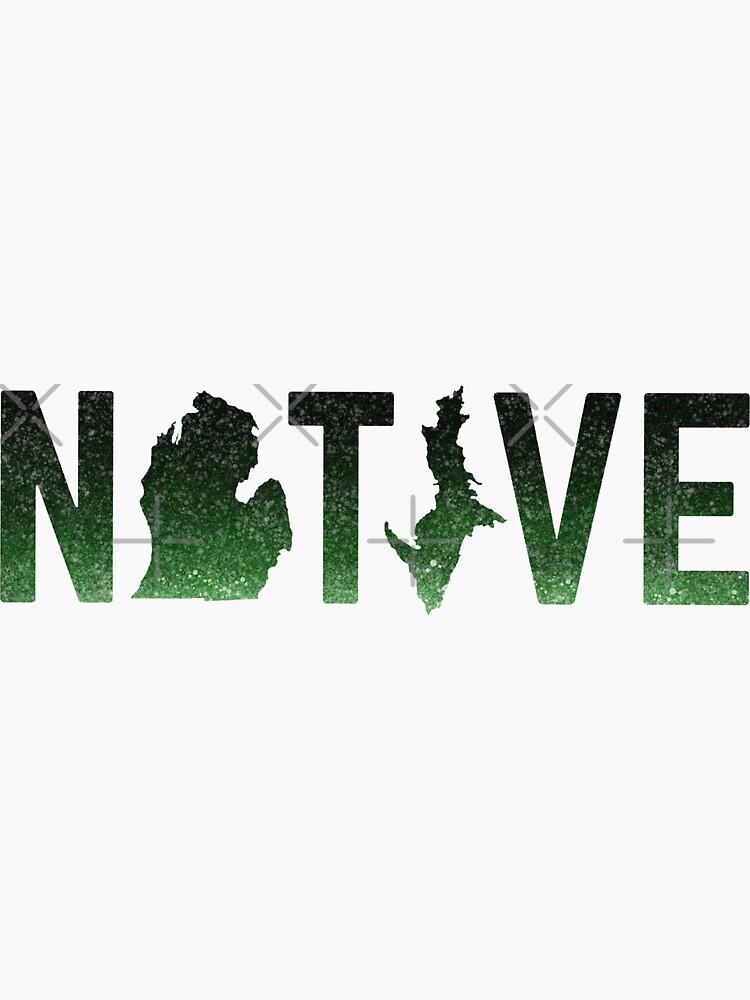 "MI NATIVE Green" Sticker for Sale by CoryPeeples | Redbubble
