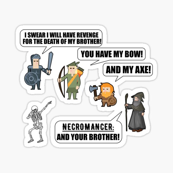 "warrior elf dwarf necromancer rpg meme" Sticker for Sale by ZenCloak ...