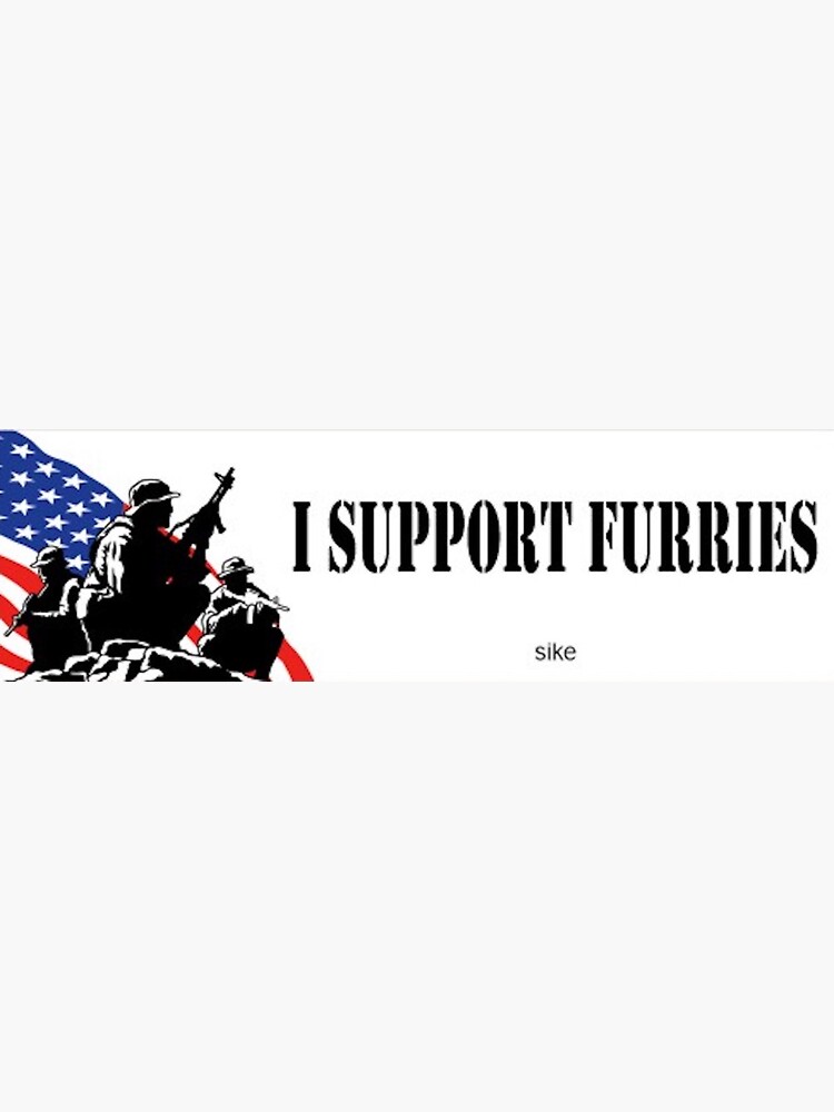 "Furry Support Bumper Sticker" Sticker for Sale by marisamanuel | Redbubble