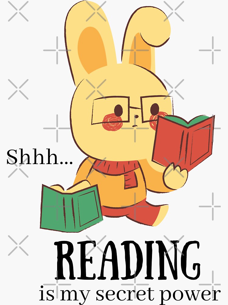 "Shhh... Reading is my secret power - Bunny" Sticker for Sale by ...
