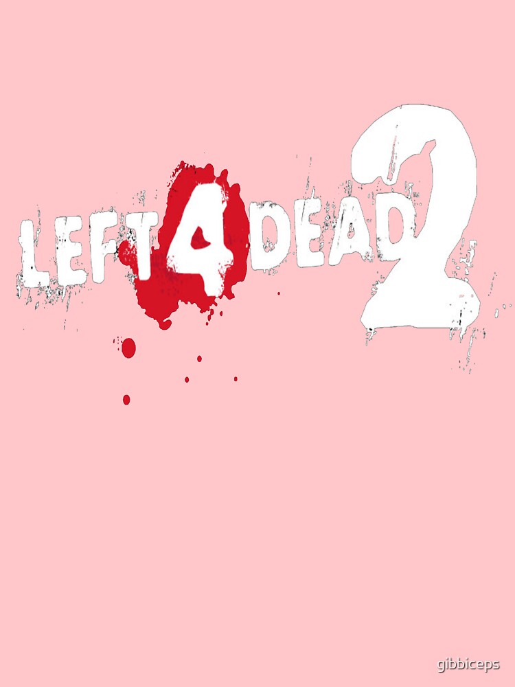 "LEFT 4 DEAD 2 LOGO" Classic T-Shirt for Sale by gibbiceps | Redbubble