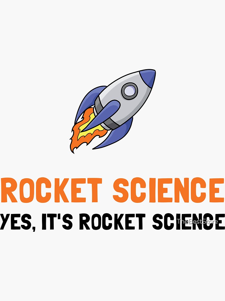 "Rocket Science" Sticker by TheBestStore | Redbubble