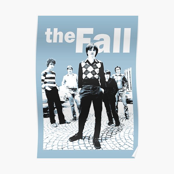 "The Fall Band" Poster for Sale by eyepoo | Redbubble