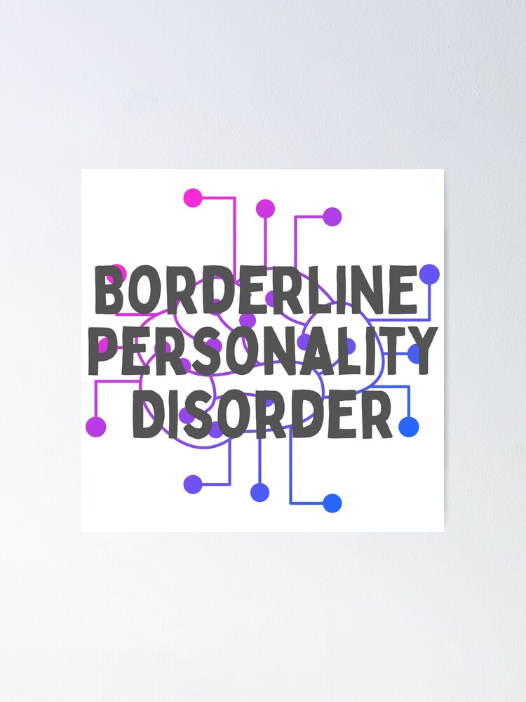 " Borderline Personality Disorder Bpd" Poster for Sale by ...
