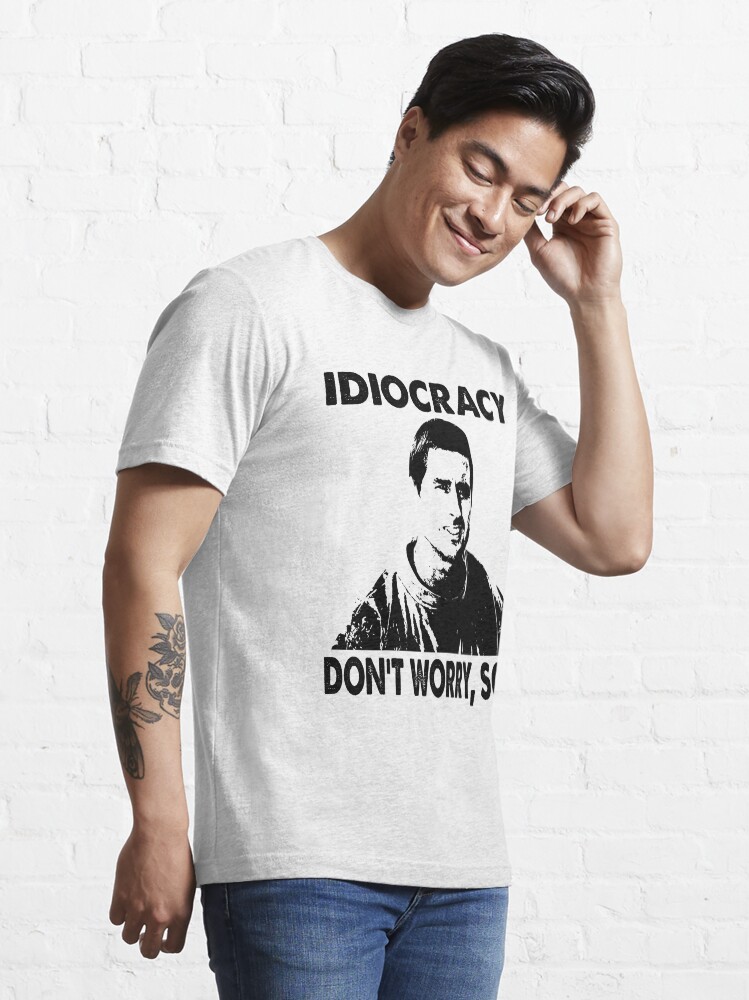 "black face dont worry scro idiocracy movie " Essential T-Shirt for ...