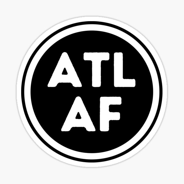 "Atlanta, GA | ATL AF Sticker" Sticker for Sale by OurTownDesigns ...