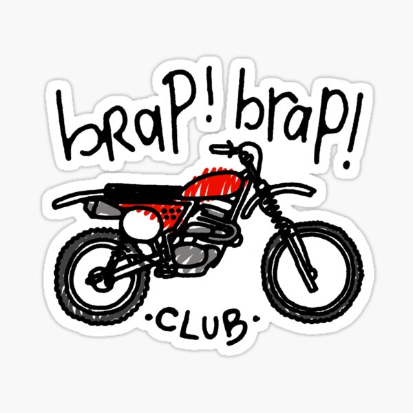 "Brap brap club" Sticker for Sale by Blackgoats | Redbubble