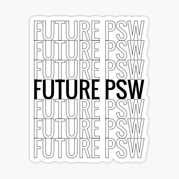" Future Psw Personal Support Worker home healthcare" Sticker for Sale ...