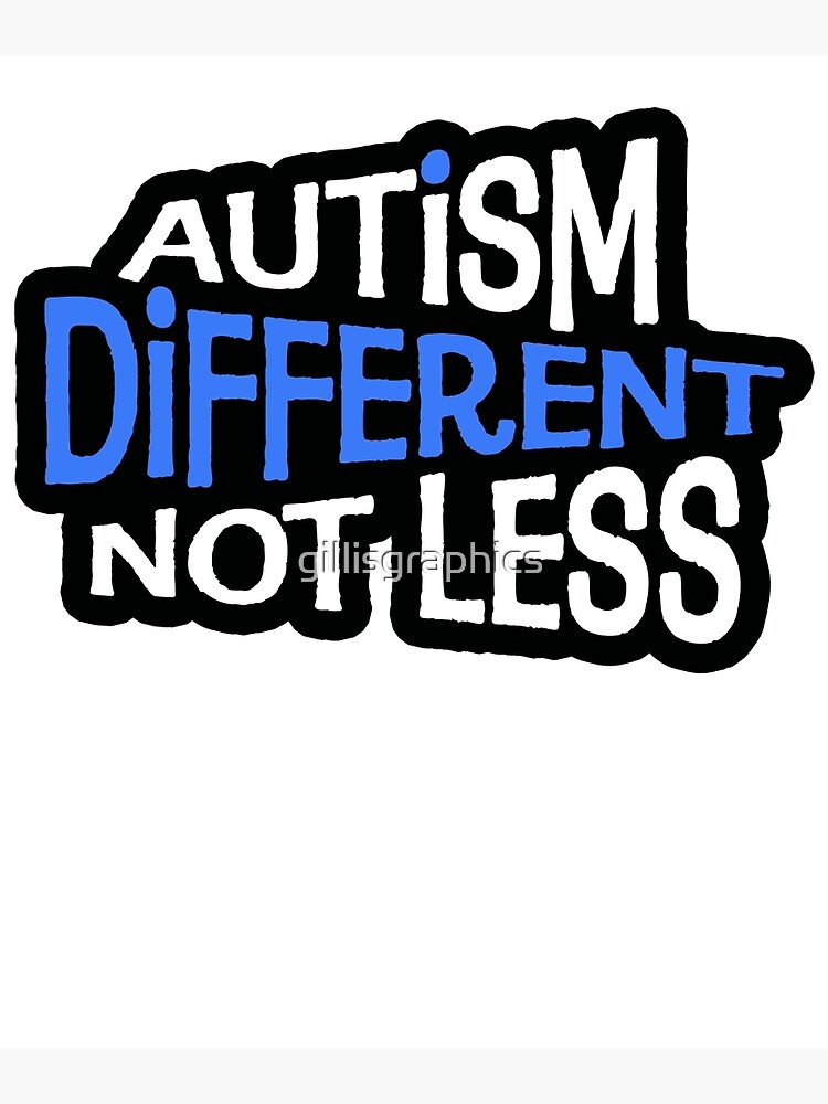 "Autism Different Not Less - Autism Awareness" Poster for Sale by ...