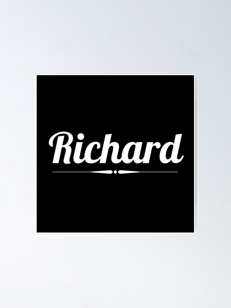 "Richard male name" Poster for Sale by ClickBuyEnjoy | Redbubble