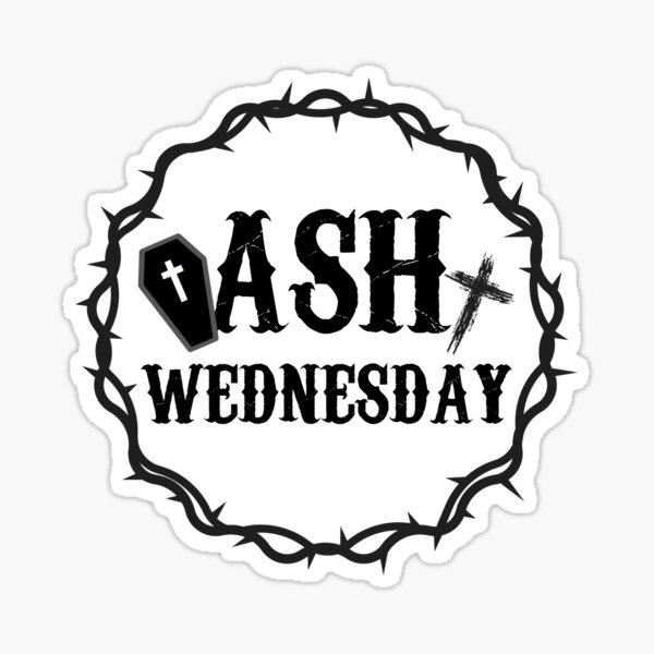 "Ash wednesday " Sticker for Sale by purpelheart | Redbubble