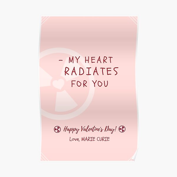 "Marie Curie. My heart radiates for you design." Poster by Ziyodus ...