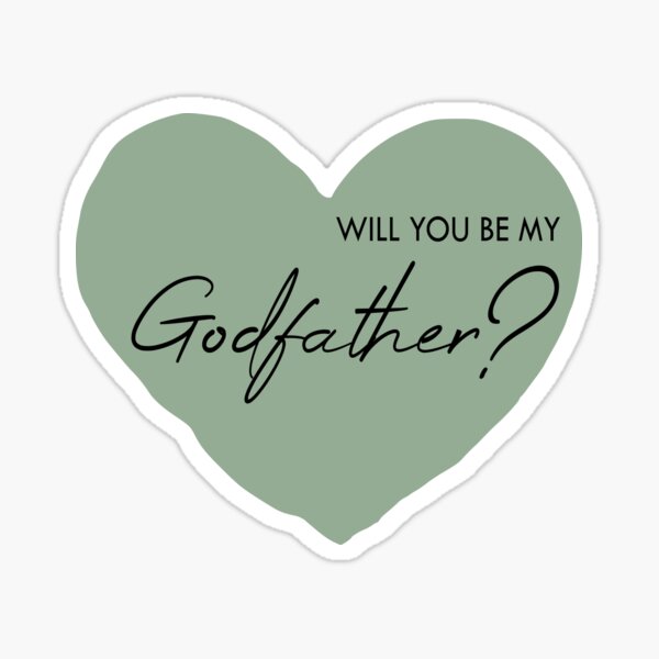 "Will you be my godfather?" Sticker von christiane-raab | Redbubble