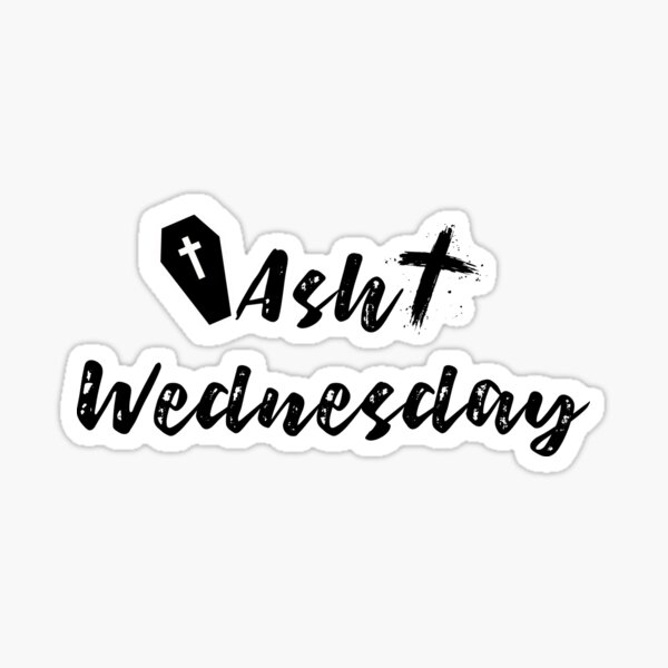 "Ash wednesday " Sticker for Sale by purpelheart | Redbubble