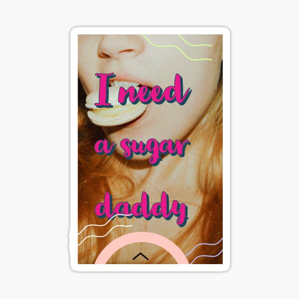 "Sugar daddy" Sticker for Sale by Jennir | Redbubble