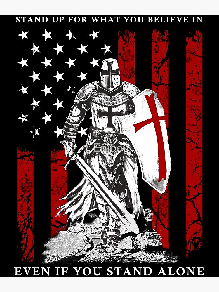 "Knight Templar - Crusader Warrior American Flag" Poster by Enjooy ...