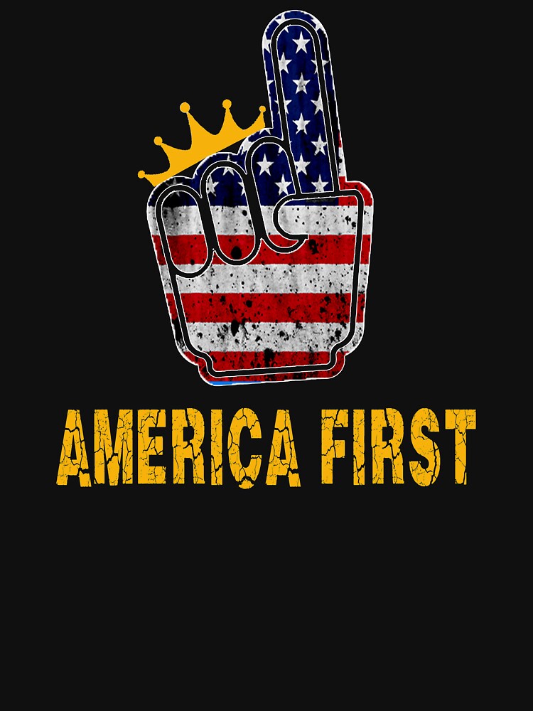 "america first,new design" T-shirt for Sale by ESAMSTORE | Redbubble ...