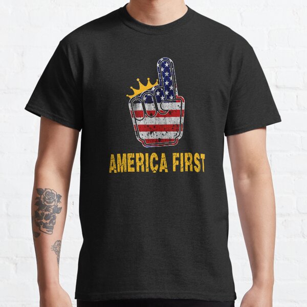 "america first,new design" T-shirt for Sale by ESAMSTORE | Redbubble ...