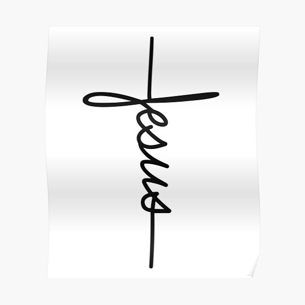 "Jesus Christ Cross With The Word Jesus Cross" Poster for Sale by ...