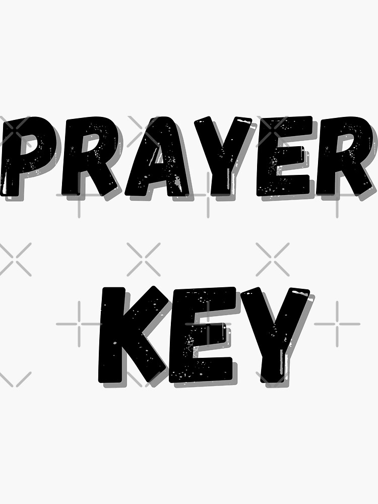 "PRAYER KEY" Sticker by 3LoveliesStore | Redbubble