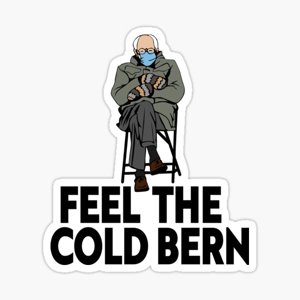 "Feel the Cold Bern" Sticker for Sale by mralphcreative | Redbubble