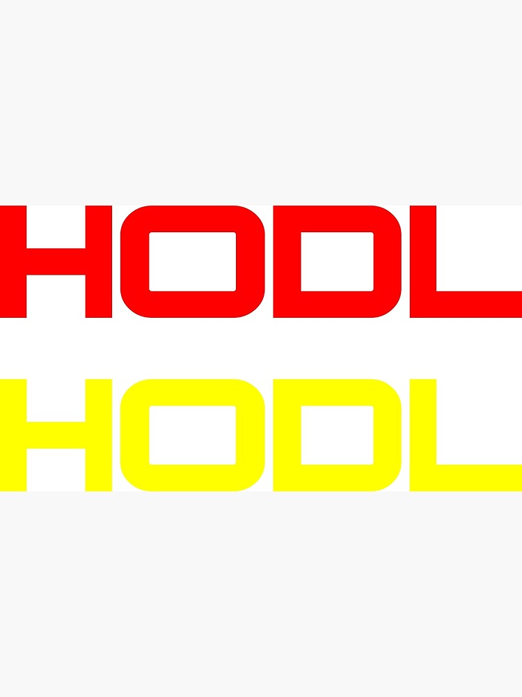 "HODL Cryptocurrency" Poster for Sale by sunsetcoast | Redbubble