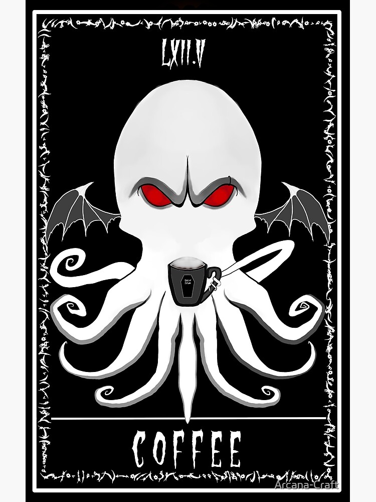 "Cthulhu Coffee Tarot Card - Eldritch Occult" Art Print by Arcana-Craft ...