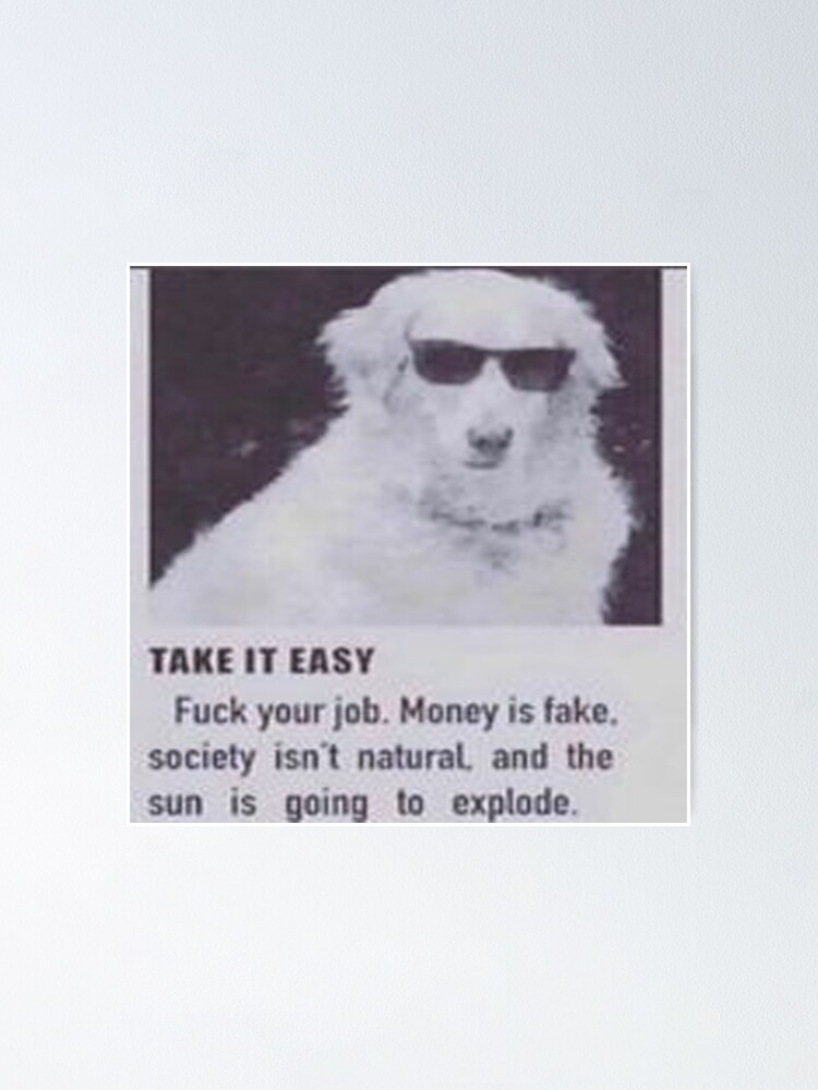 "Gangster Dog Philosophy Meme" Poster for Sale by reesls | Redbubble
