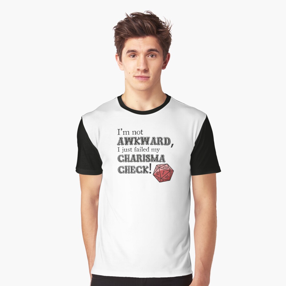 "I'm Not Awkward, I just Failed My Charisma Check DnD Dungeons and ...