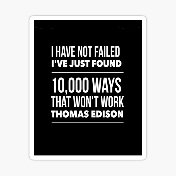 Thomas Edison Quote Stickers | Redbubble