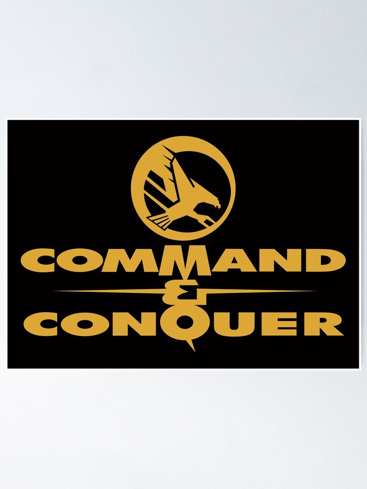 "Command & Conquer" Poster by BogdanDesign | Redbubble