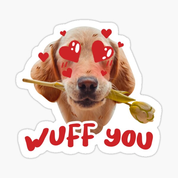 Pegatina «Wuff You» de Wareh0use13 | Redbubble